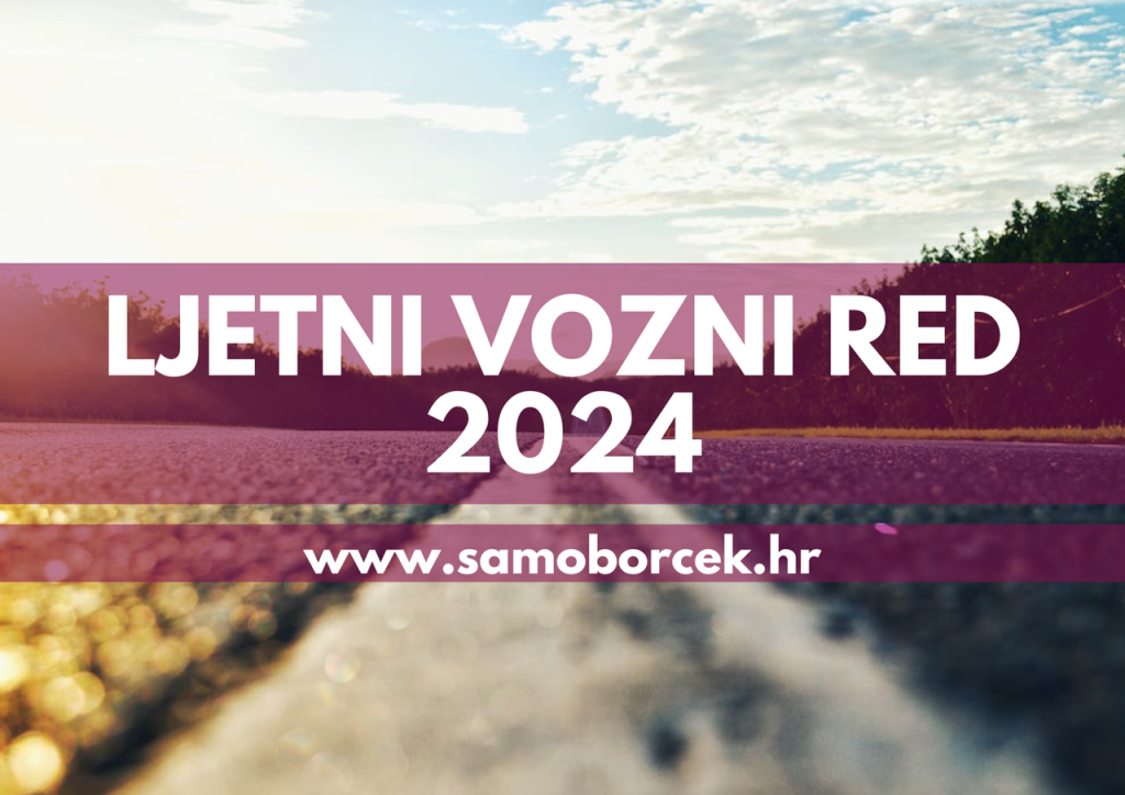 ljetni vozni red – Samoborček